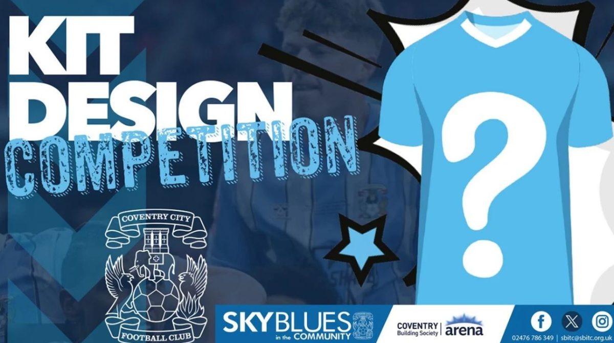Coventry City FC announced the return of their Kit Design competition ...